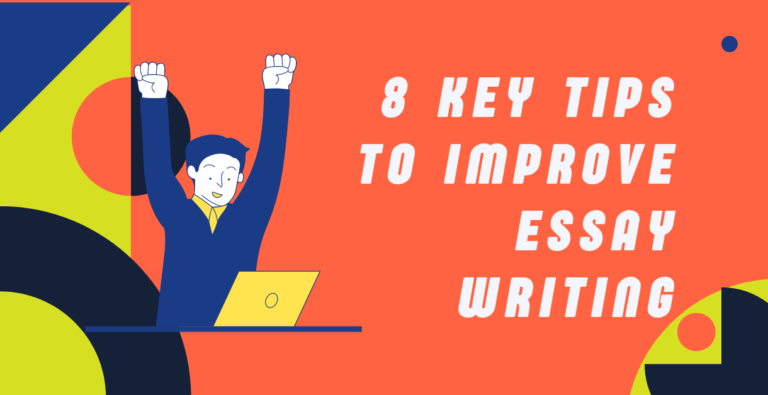 8 Key Tips to Improve Essay Writing – Digital English