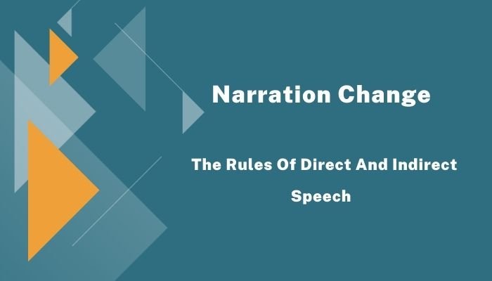 The Rules Of Direct And Indirect Speech [Narration Change] – Digital ...